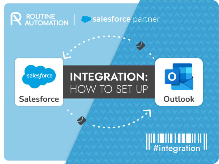 Salesforce and Outlook Integration Guide: Setting Up - Routine Automation