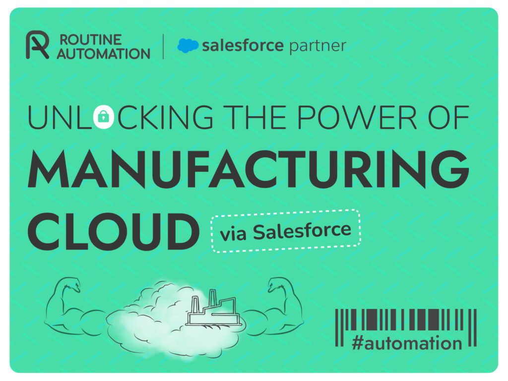 Unlocking the Power of Manufacturing Cloud via Salesforce | RA