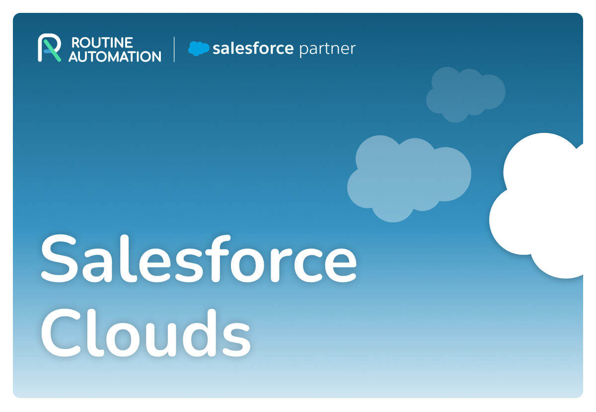 Salesforce Clouds – Routineautomatisierung