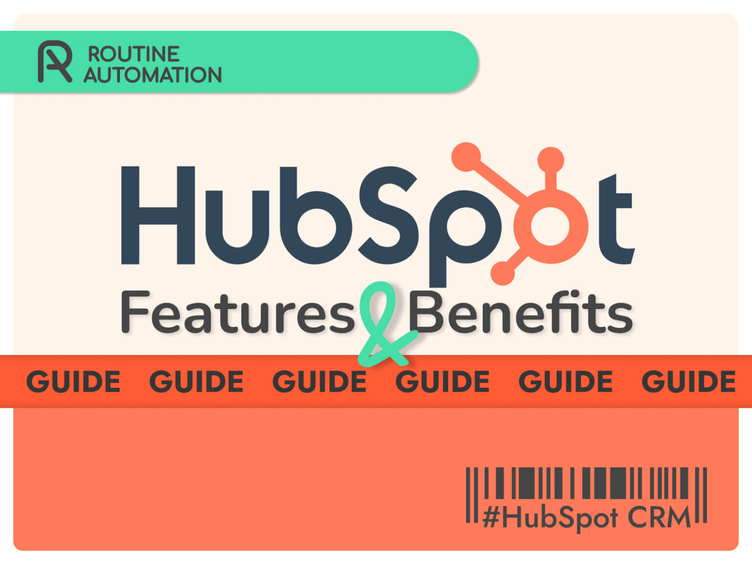 Hubspot Crm Features And Benefits Your Ultimate Guide For 2025