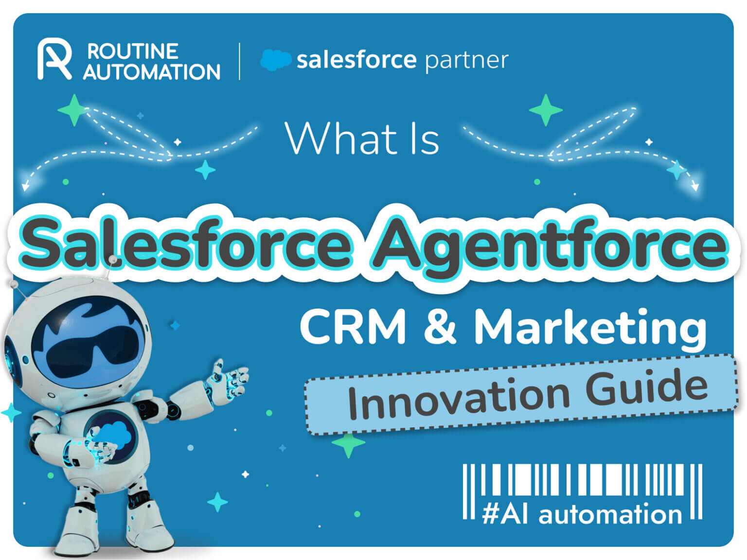 Agentforce Salesforce: What It Is and How It Works in CRM and Marketing